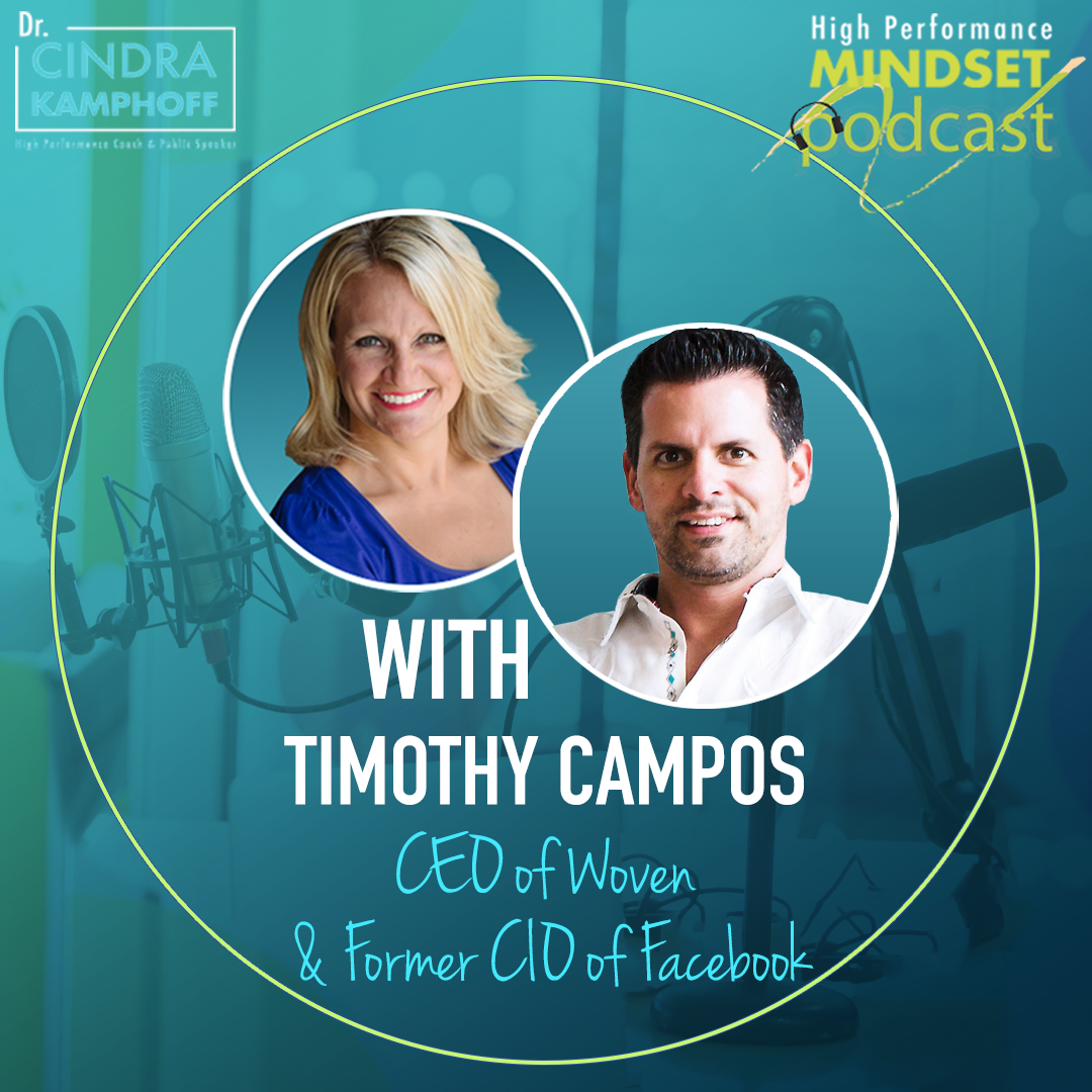 Having Courage and Taking Big Risks with Timothy Campos, CEO of Woven ...