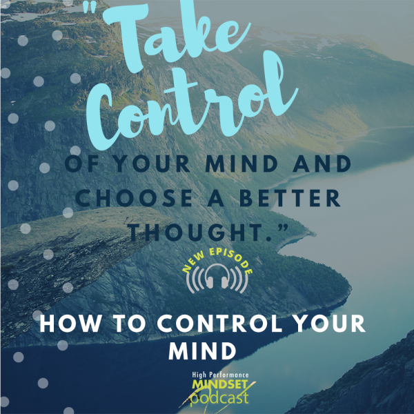 How to Control Your Mind – Cindra Kamphoff