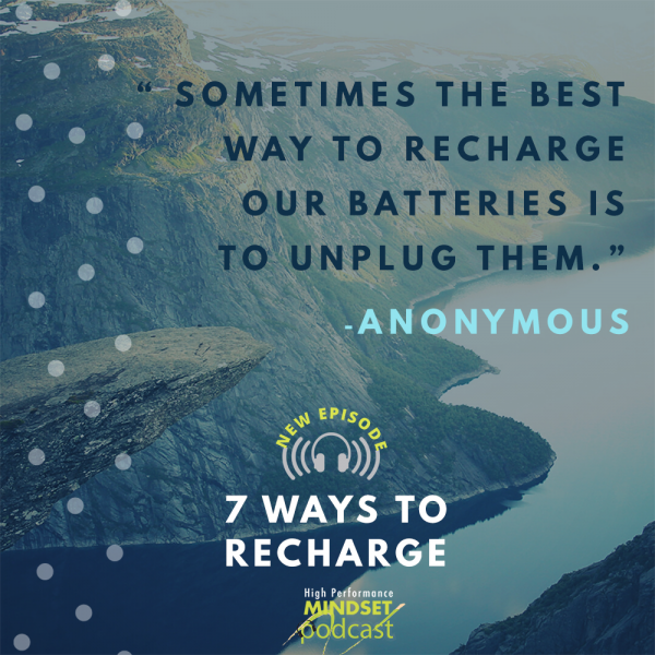7 Ways To Recharge – Cindra Kamphoff